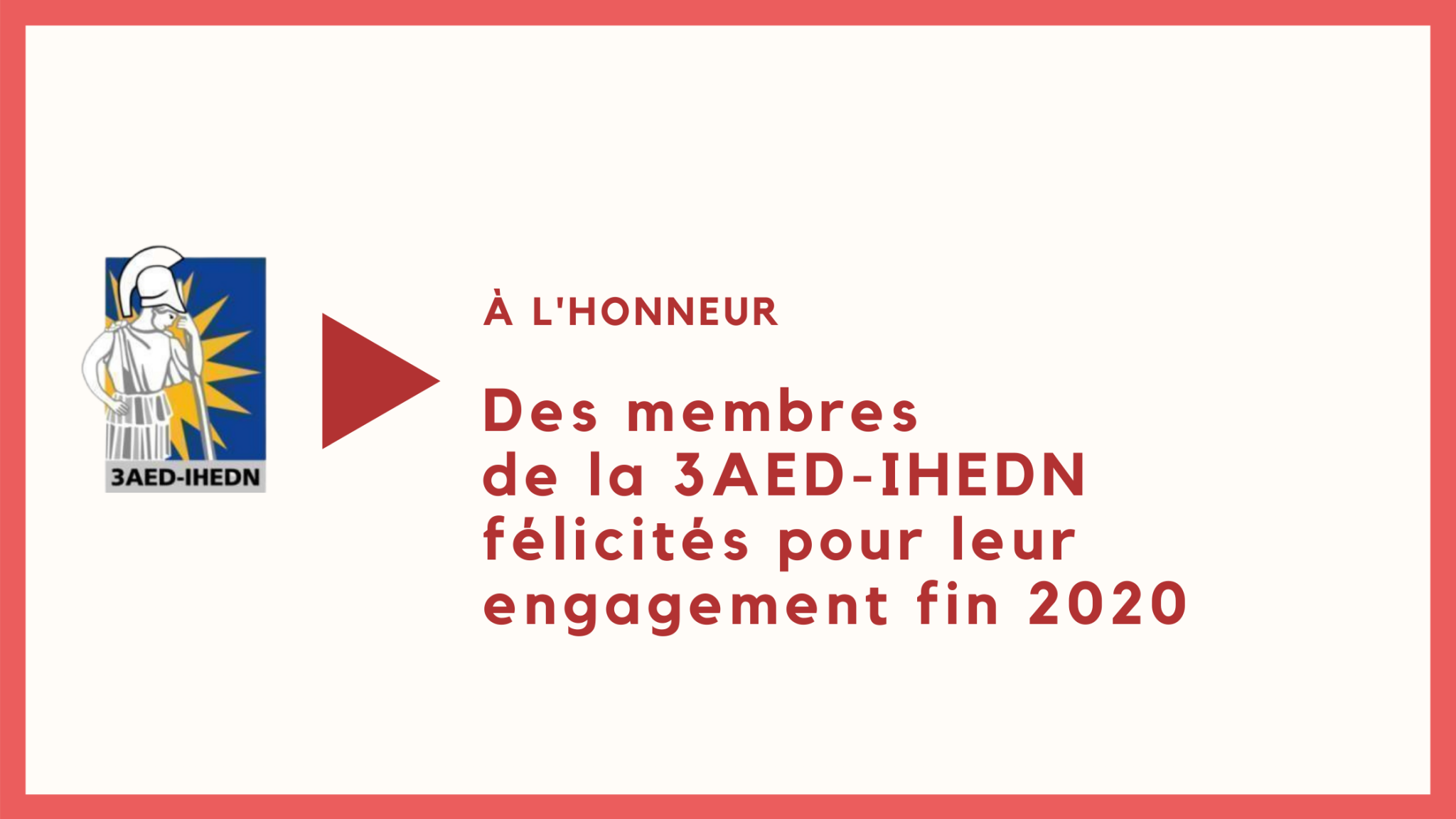 À l'honneur | Des membres de la 3AED-IHEDN félicités pour leur engagement fin 2020 - 3AED-IHEDN