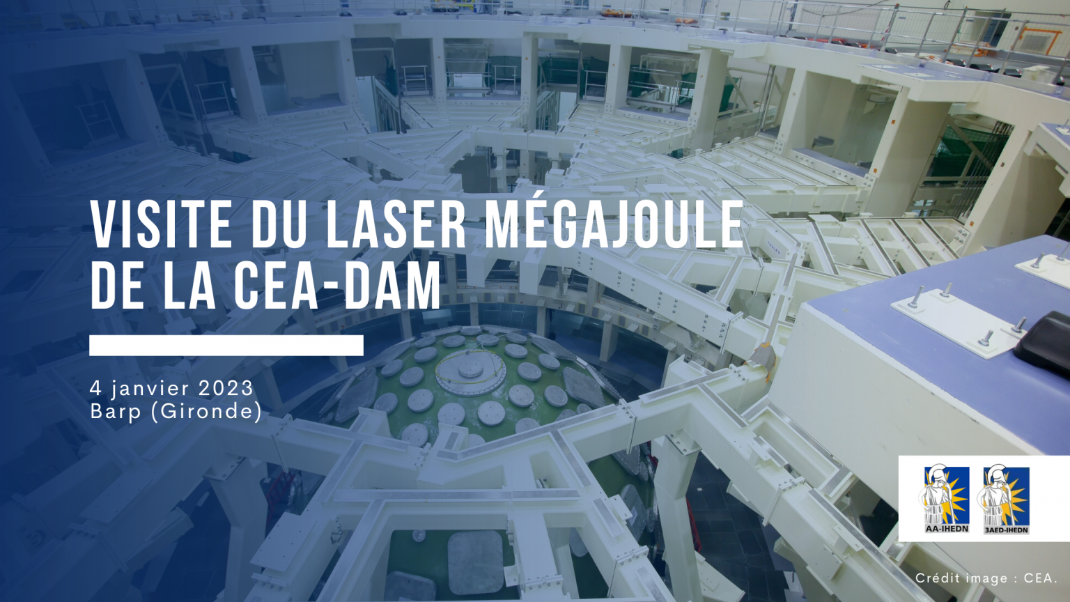 Visite du Laser Mégajoule - 3AED-IHEDN