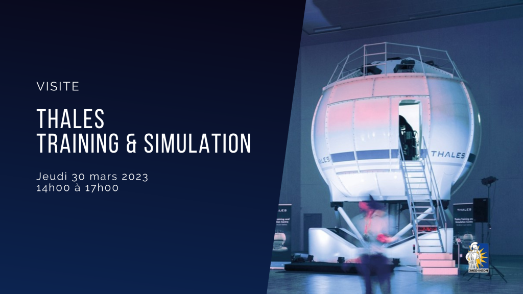 Visite de Thales Training & Simulation - AED/SNC-IHEDN